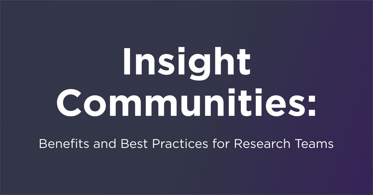Insight Communities: Best Practices & Case Studies